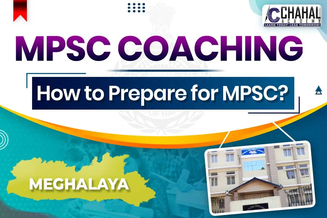 Best MPSC Meghalaya Preparation Strategy| How to Prepare for MPSC Meghalaya?