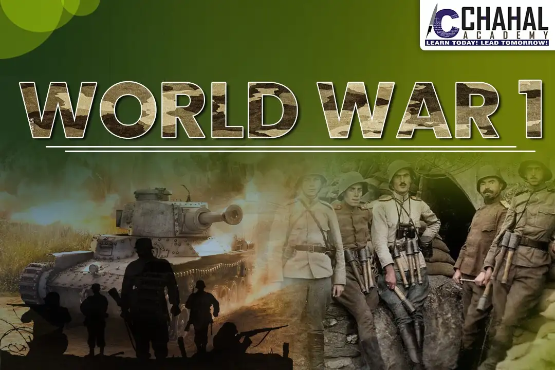 World War-1| Causes or Reasons of World War-1 UPSC CSE